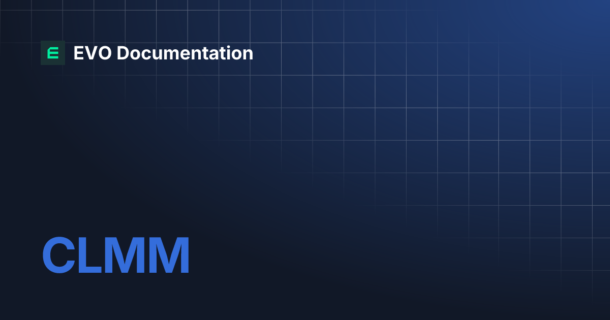 CLMM | EVO Documentation